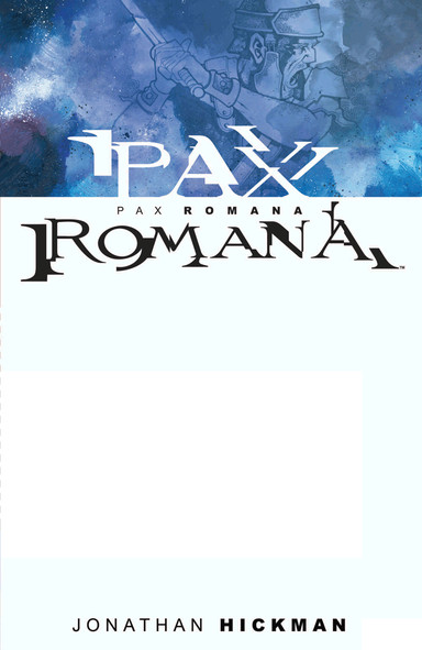 Pax Romana by Jonathan Hickman – Rhakotis